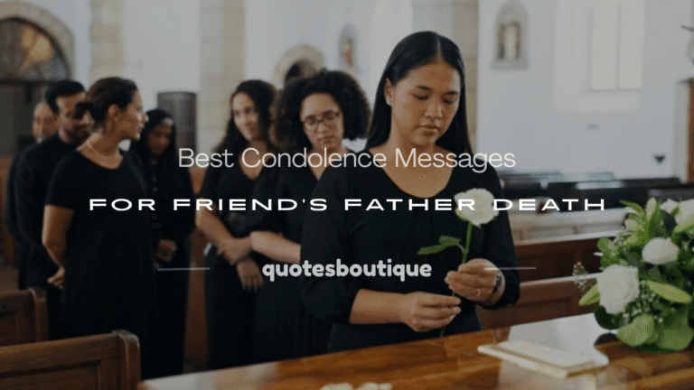 120+ Best Condolence Messages for Friend’s Father Death