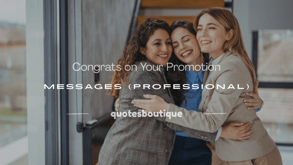 150+ Congrats on Your Promotion Messages (Professional)